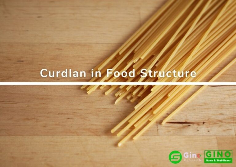 The Significant Roles of Curdlan in Food Industry-Gino Gums